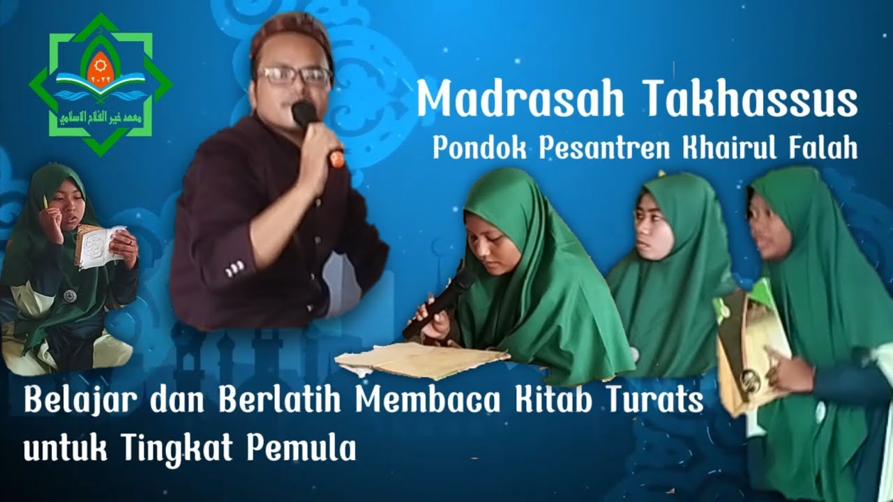 Santri Khairul Falah Belajar Baca Kitab Turats Tingkat Dasar || Edisi ...
