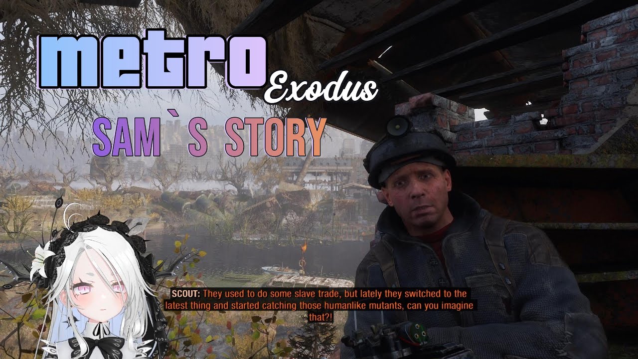 Metro Exodus - Sam`s Story (Full) - YouTube