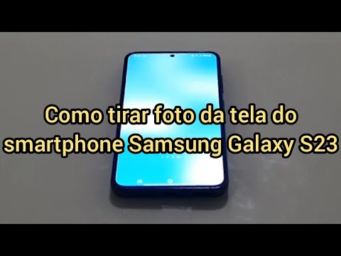 Como tirar foto da tela do smartphone Samsung Galaxy S23 - YouTube