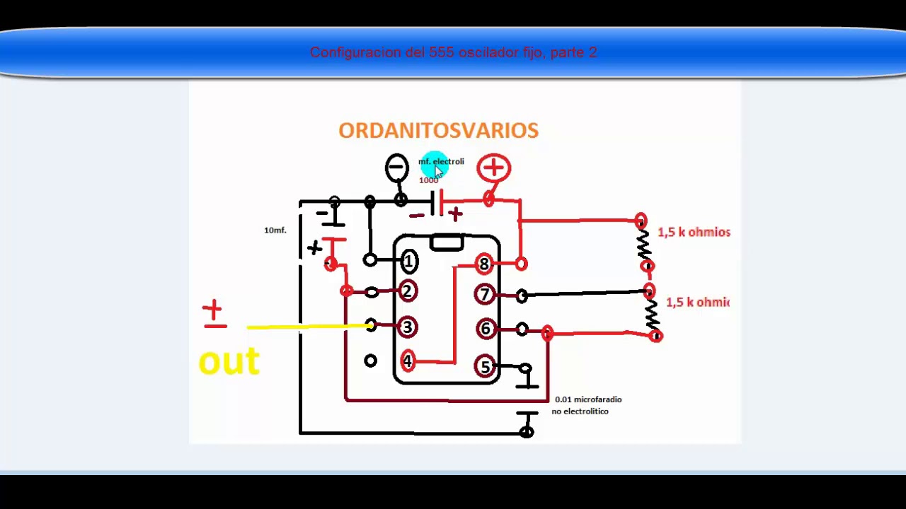 Circuito oscilador *555 fijos explicacion y ejemplo - YouTube