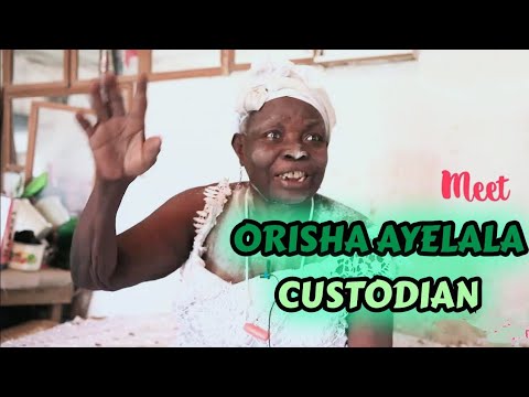 Meet Orisha Ayelala Custodian - YouTube