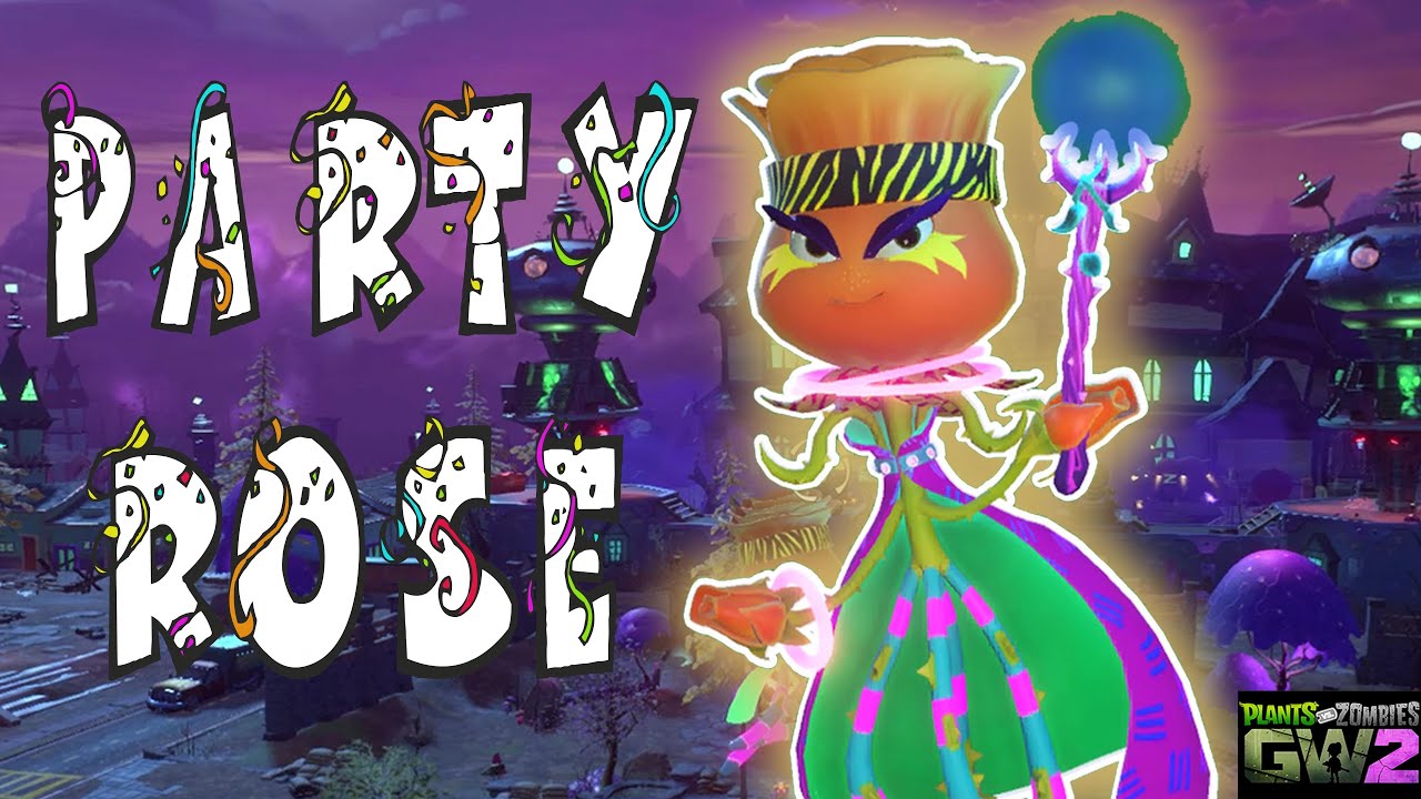 *PARTY ROSE* LEGENDARY CHARACTER - PVZ GW2 - YouTube
