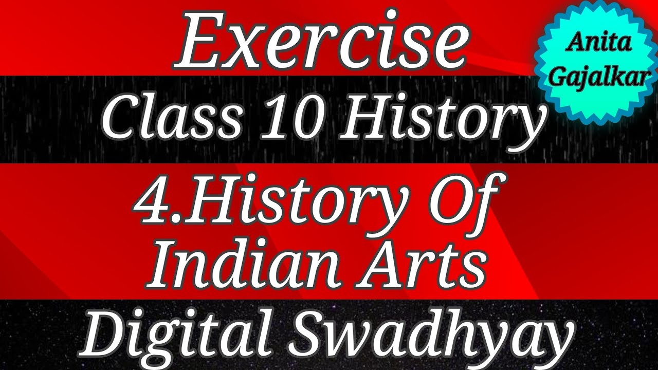 Exercise Class 10 History 4. History of Indian arts । 10th history 4 । std 10 history 4 । 10th ...