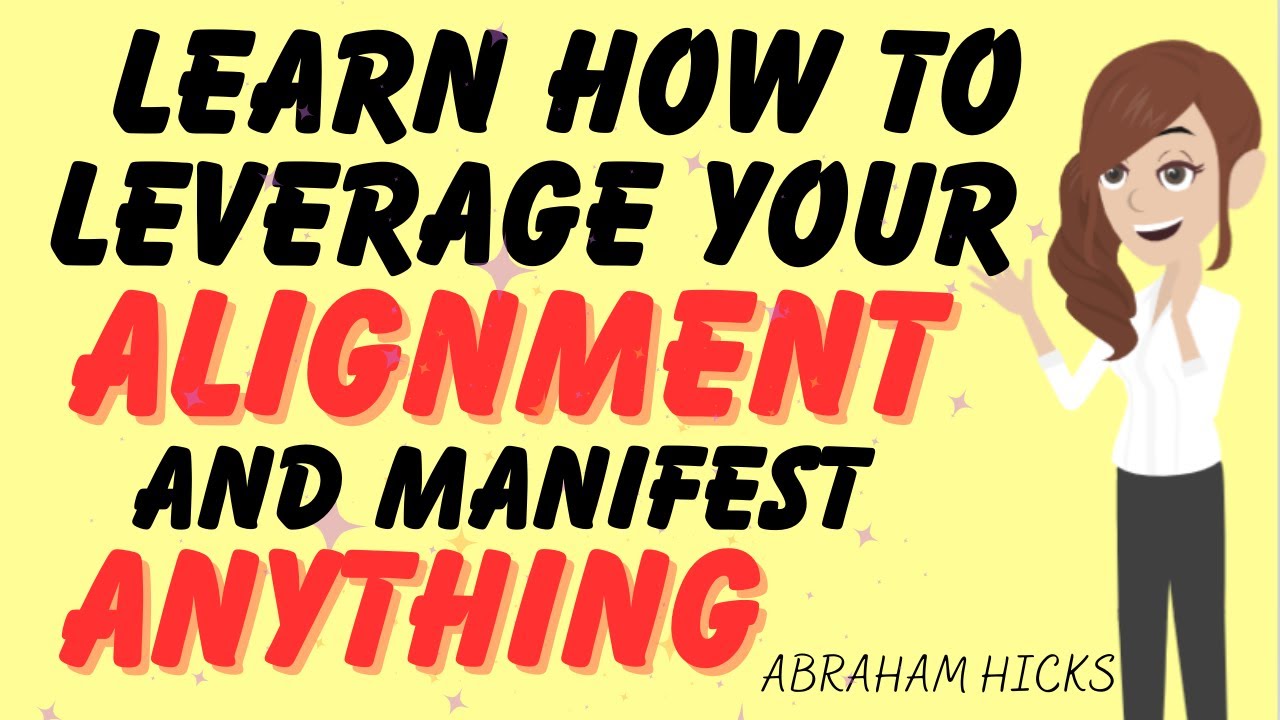 Abraham Hicks ~ Discover The Hidden Power of Alignment ️Transform Your ...
