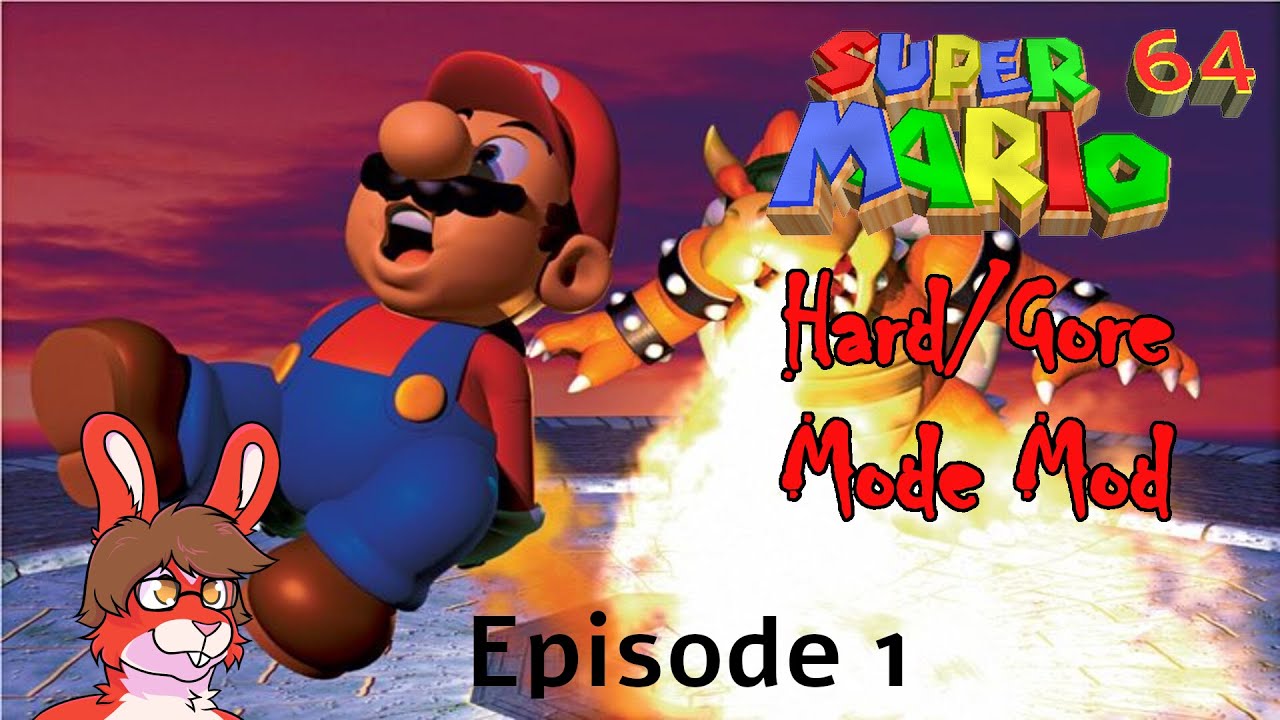 Super Mario 64 Hard/Gore Mode Mod Episode 1: *Mario Screaming in Agony ...