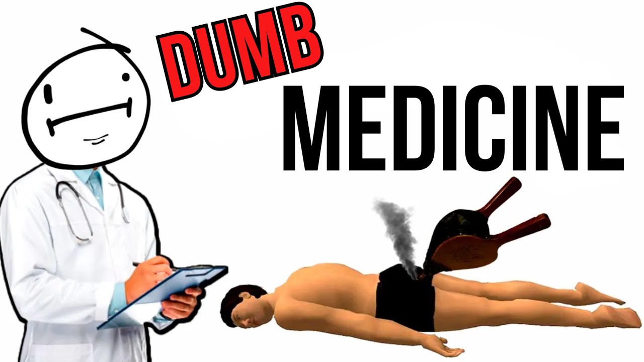 Dumbest Medical Treatments in History - YouTube