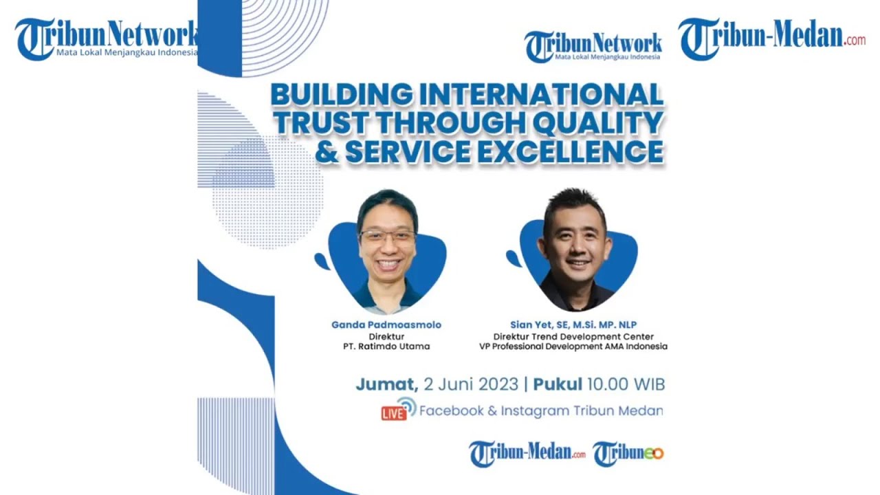 Building International Trust Through Quality & Service Excellence ...