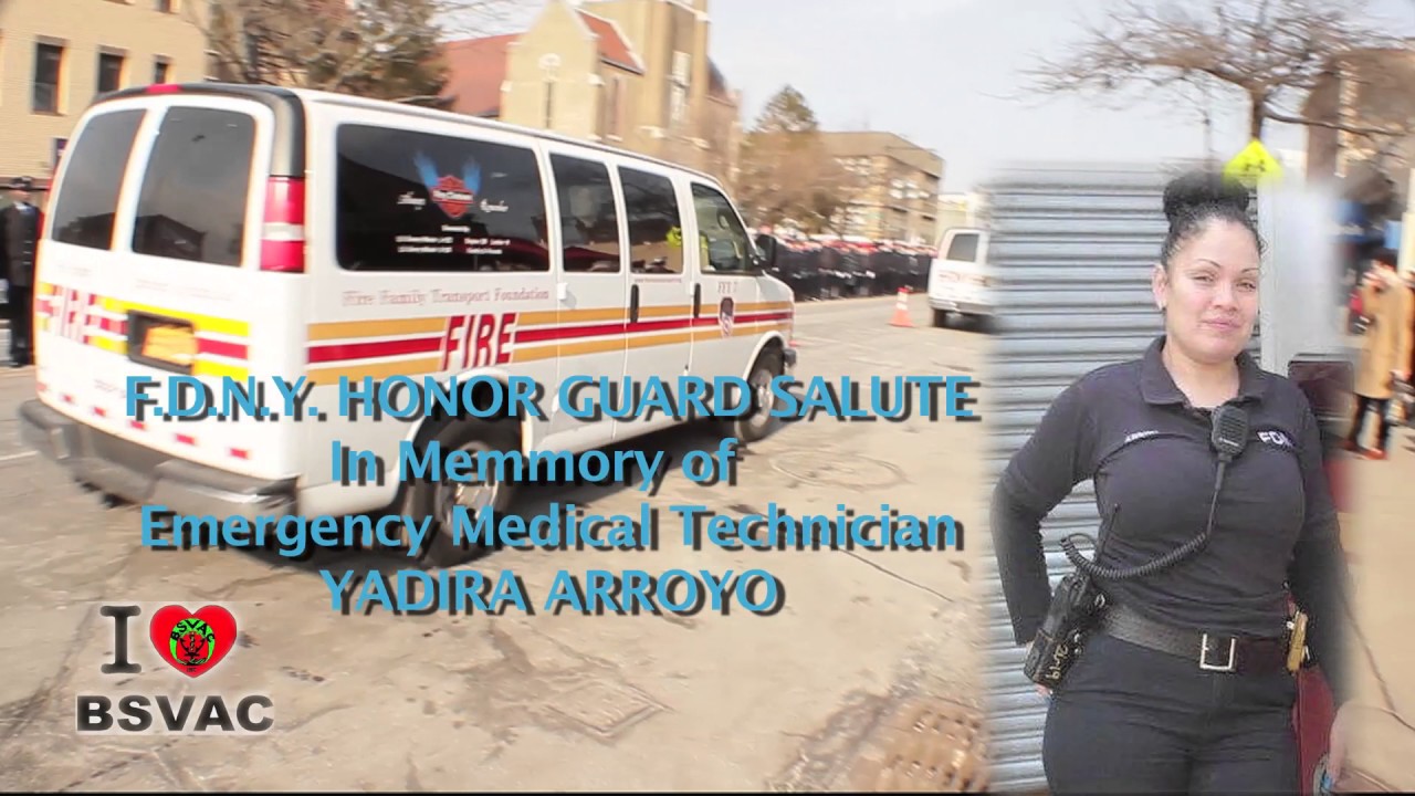 BSVAC Save A Life Rescue Squad FDNY Honor Guard Salute for Yadira ...