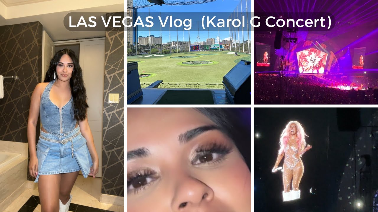 LAS VEGAS VLOG! Karol G Concert, Top Golf, Getting *LIT* etc - YouTube
