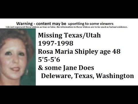Missing Rosa Maria Shipley age 48 5'5-5'6 1997-1998 Texas/Utah & some ...