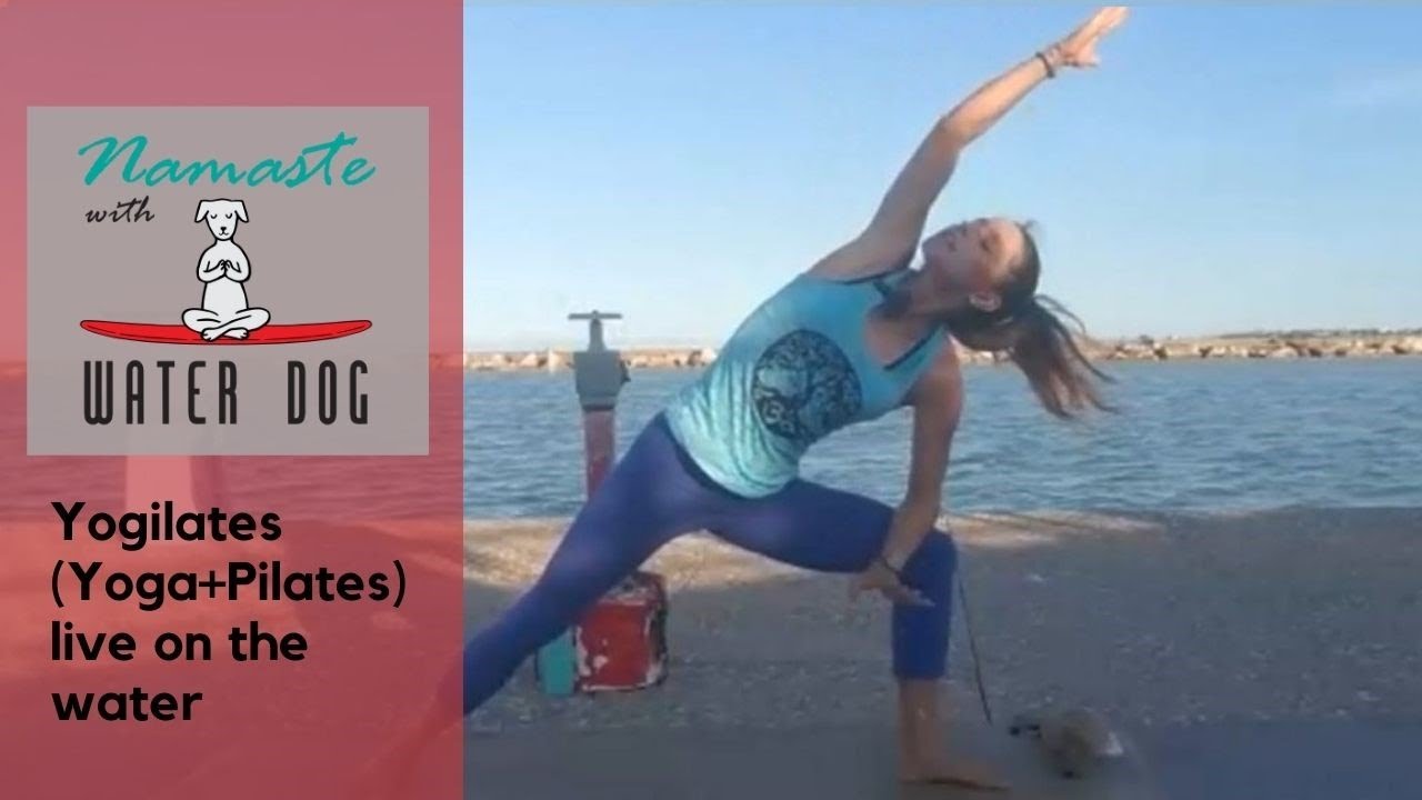 Yogilates (Yoga+Pilates) on the water - YouTube