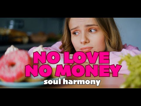 Soul Harmony 💚 No Love No Money  [ 528 Hz Music Therapy ] 🌿 Peace and Love 💚
