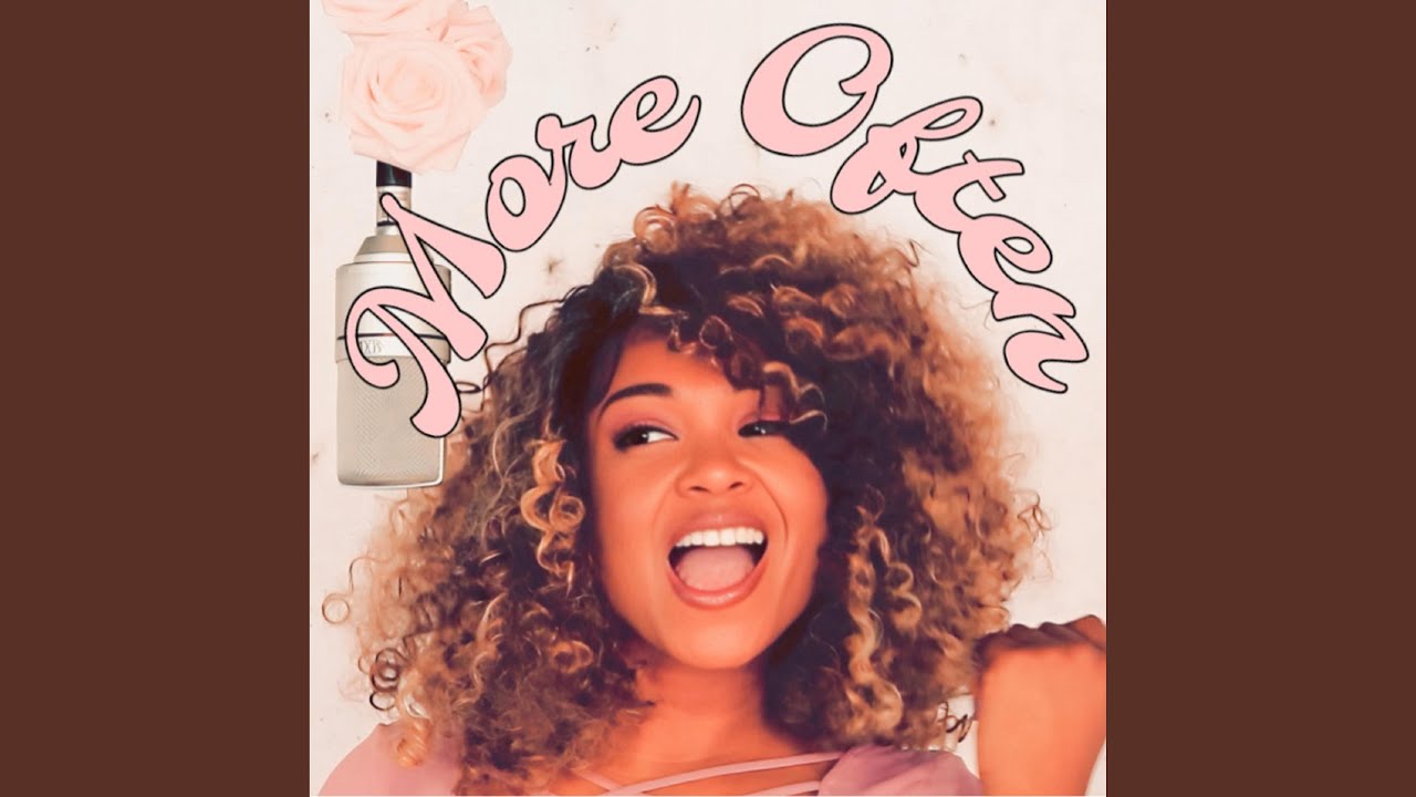 More Often - YouTube