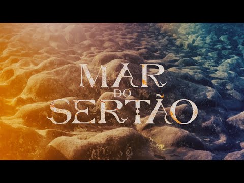 Mar do Sertão: a abertura da nova novela das 18h! 🌵| TV Globo