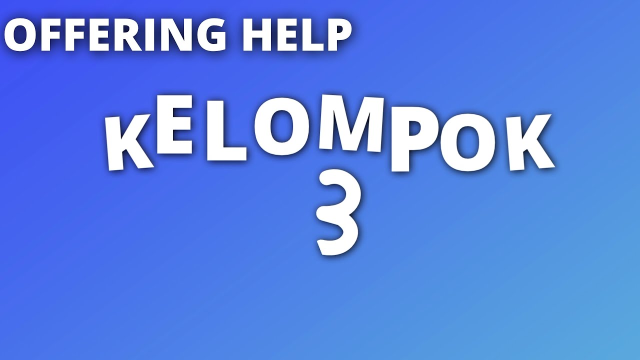 OFFERING HELP - YouTube