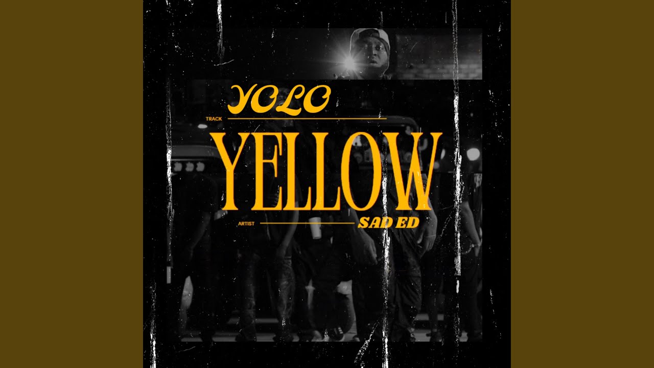 Yolo Yellow - YouTube