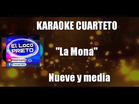 (KARAOKE) La Mona - Nueve y media