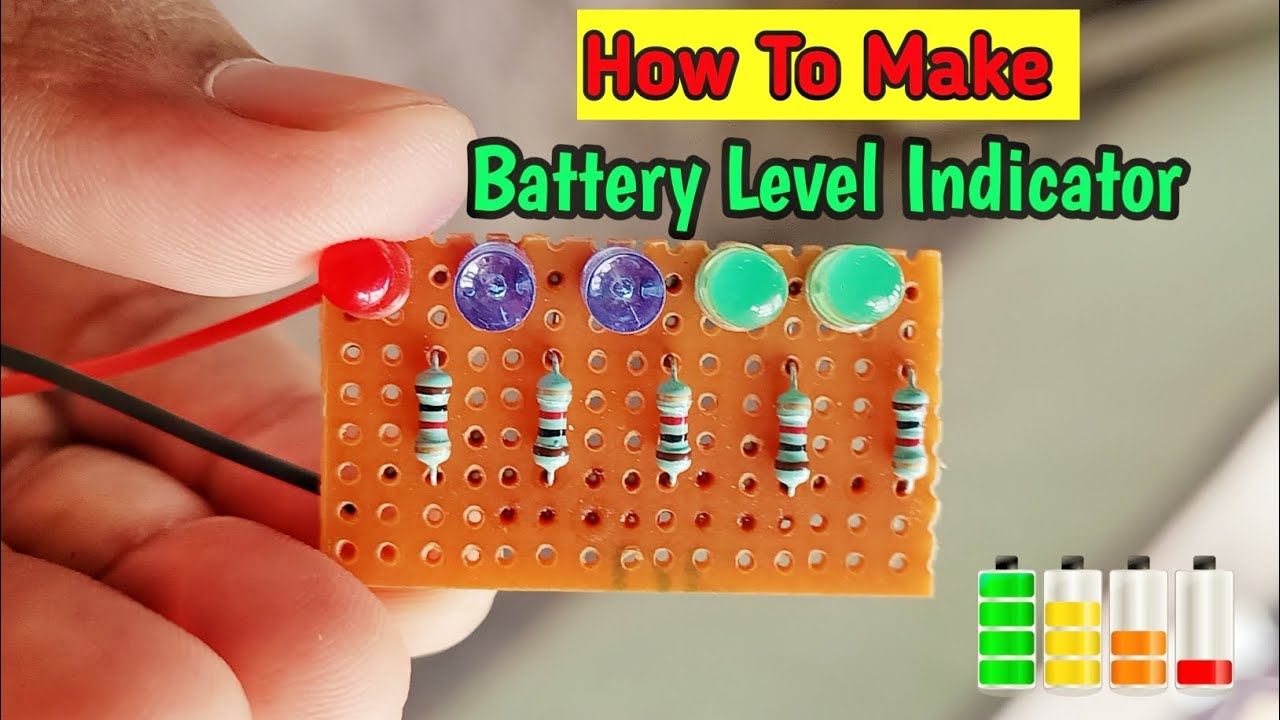Battery Level Indicator Making | Upto 15v Battery Charging Indicator ...
