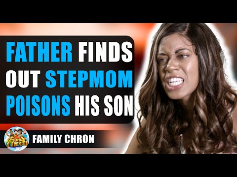 Father Finds Out Stepmom Poisons His Son. What Happens Next Will Shock You.