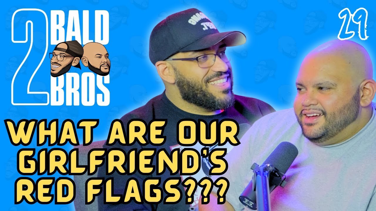 Smelling Salts and Red Flags | EP29 | 2 Bald Bros Podcast - YouTube Music