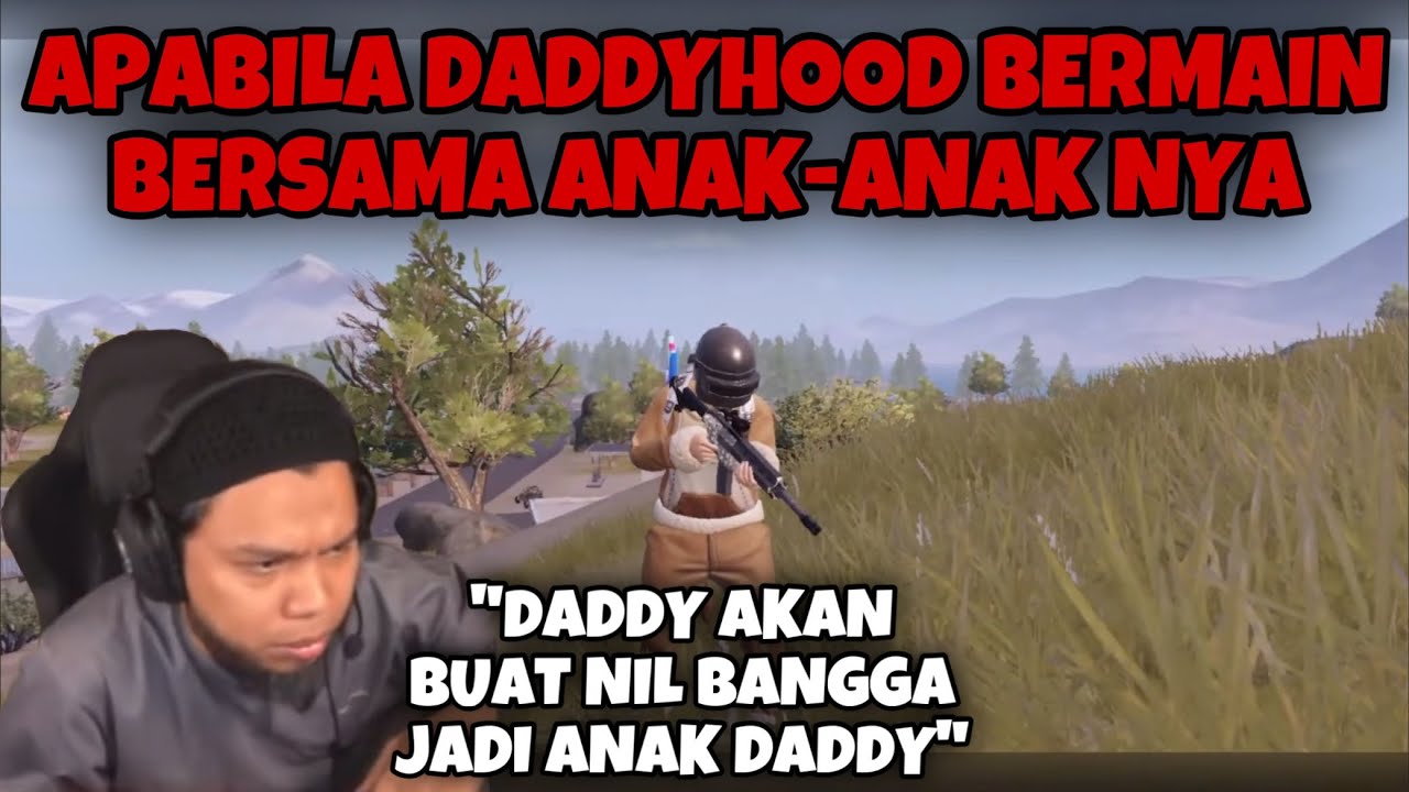 APABILA DADDYHOOD BERMAIN BERSAMA ANAK-ANAK NYA 🤣 - YouTube
