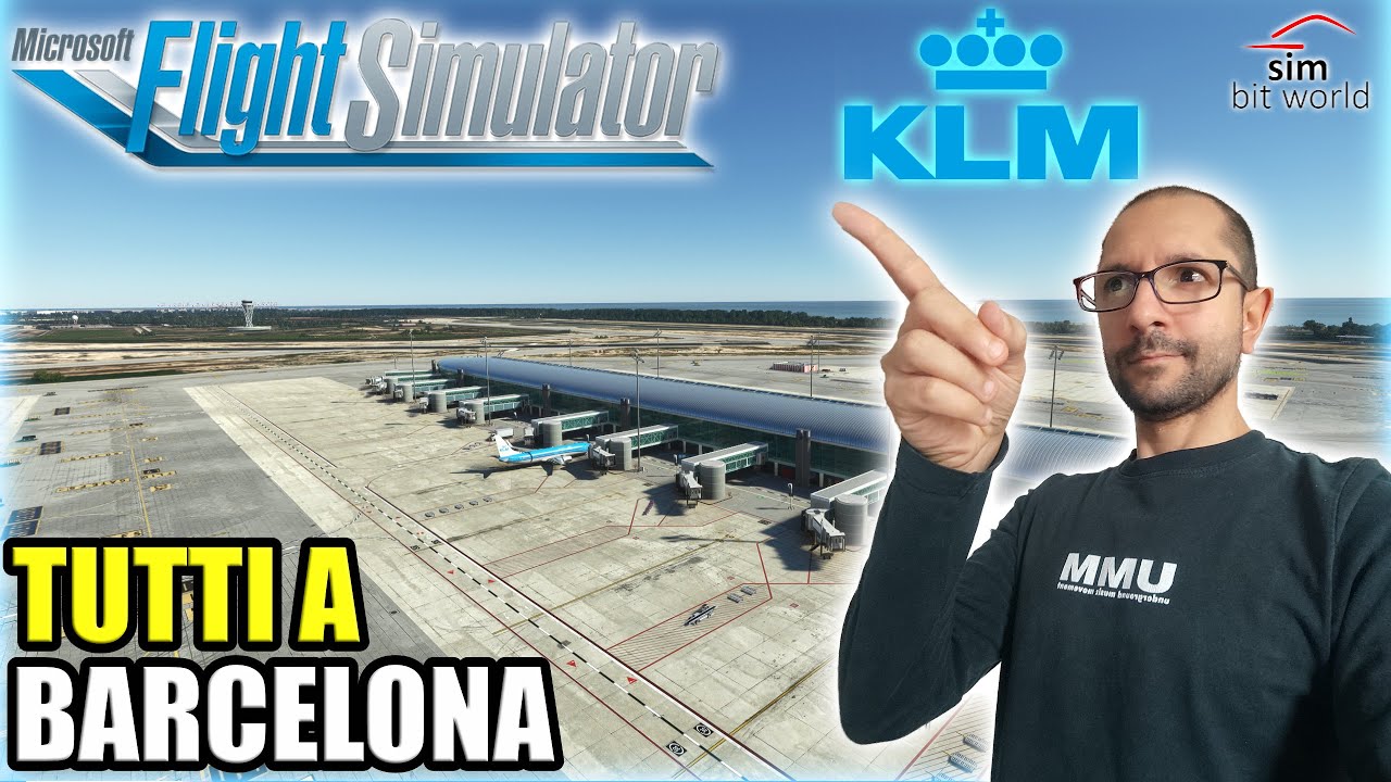 MFS2020 A Pilot's Life AMSTERDAM BARCELONA B738 KLM - YouTube
