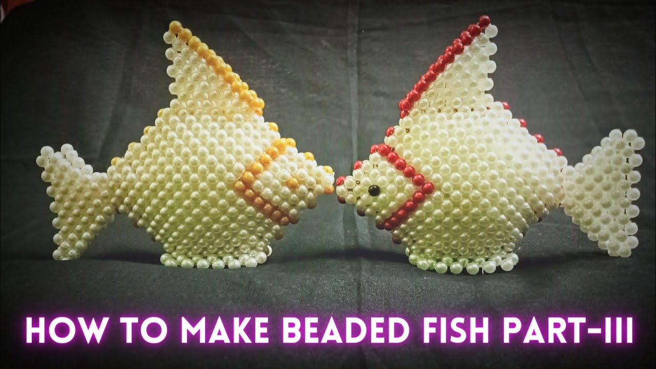 HOW TO MAKE BEADED FISH PART-III 🤗🤗 - YouTube