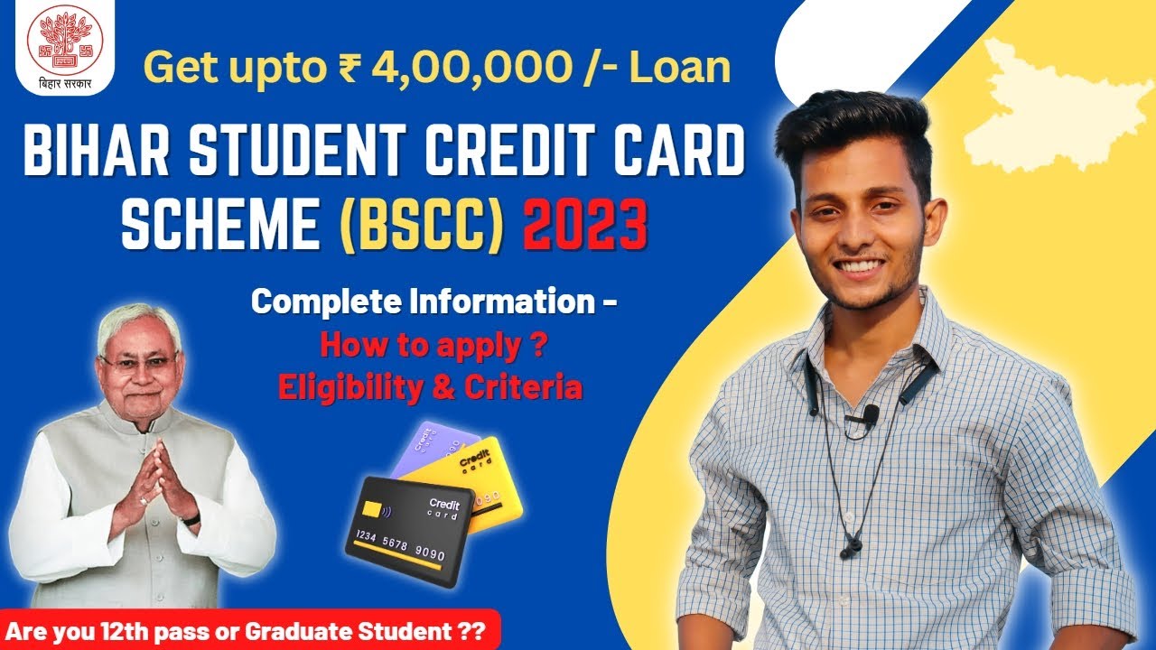 BIHAR STUDENT CREDIT CARD SCHEME 2023 | ALL INFORMATION | ELIGIBILITY ...