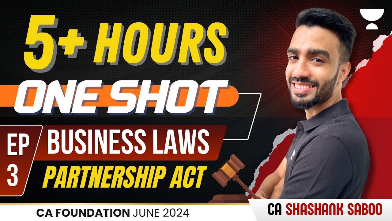 Episode 3 | Partnership Act | One Shot | Business Laws | CA Foundation ...