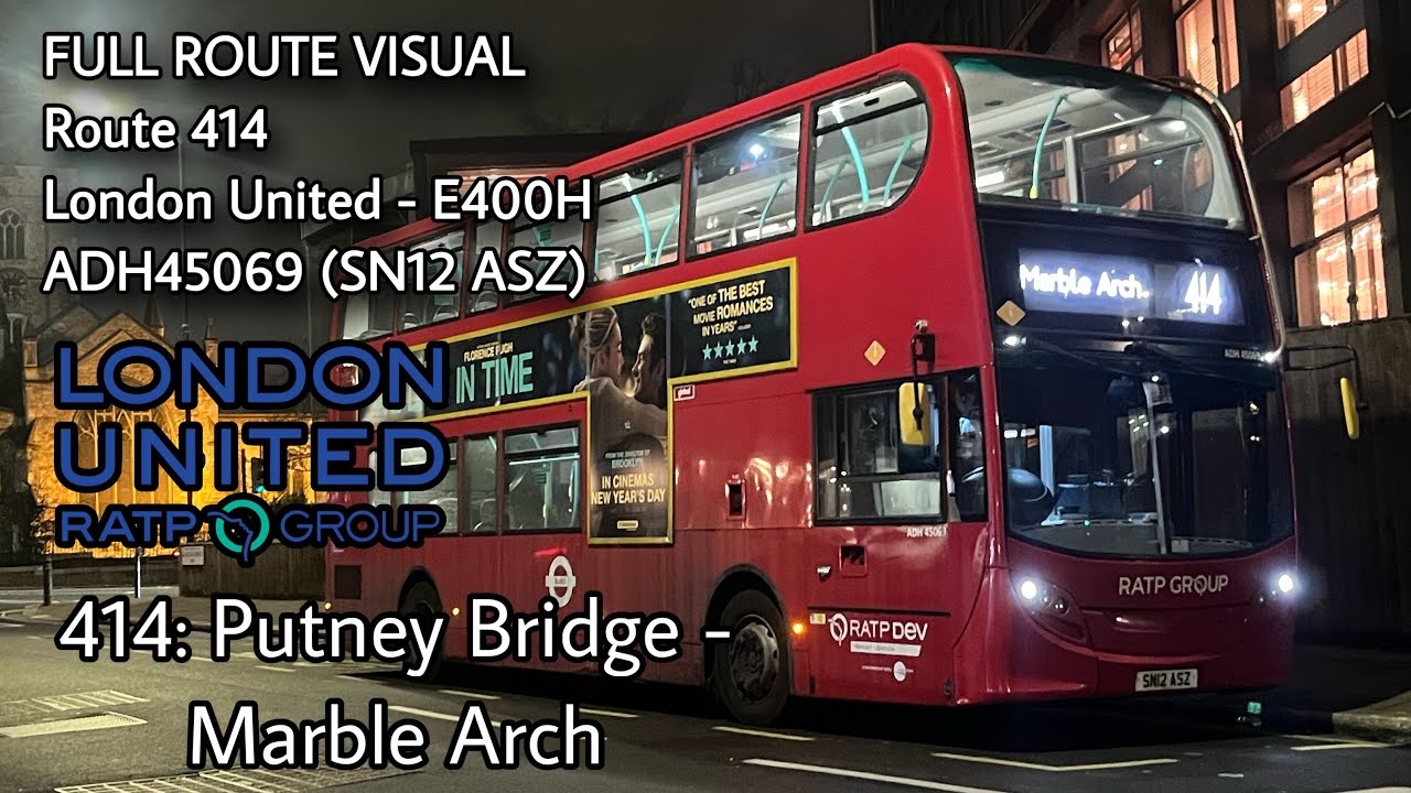 FULL ROUTE VISUAL | 414: Putney Bridge - Marble Arch | London United ...