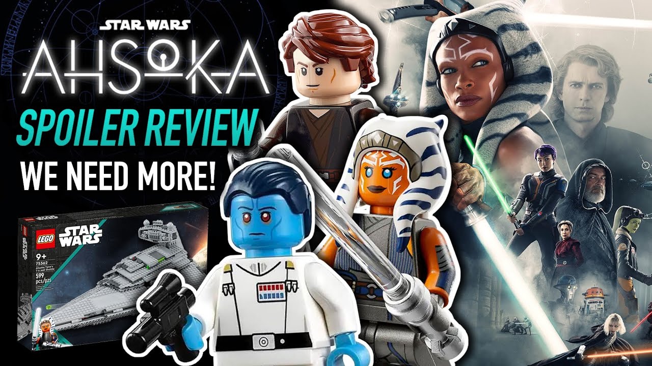 Star Wars Ahsoka SPOILER Review - We Need More Seasons & LEGO Sets ...