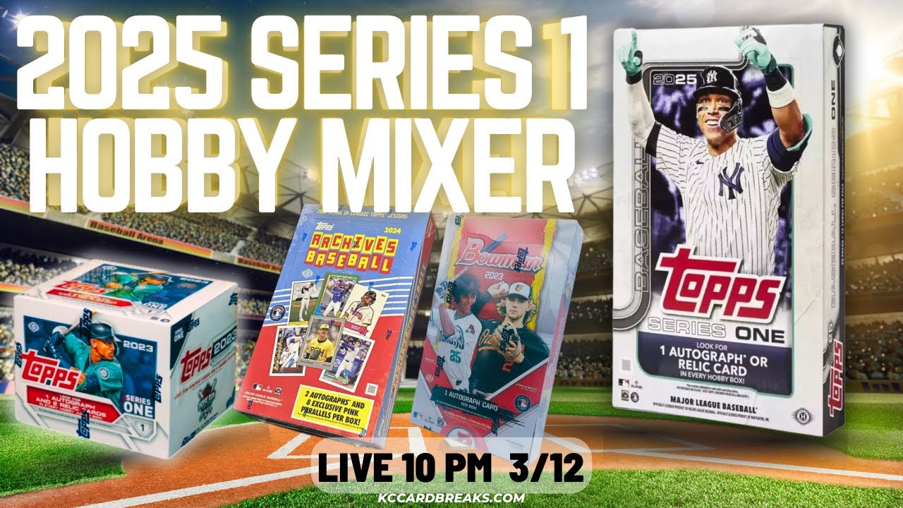 KC Card Break: 2025 Topps Series 1 Hobby Mixer #2 - YouTube