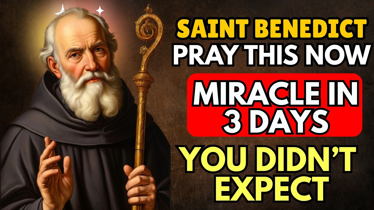 🙏SAINT BENEDICT – 3 Day Miracle Prayer That Could Change Your Life ...