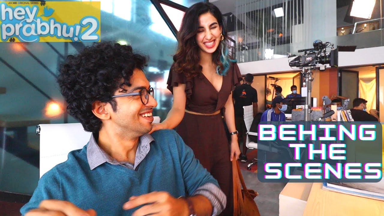 BEHIND THE SCENES OF HEY PRABHU SEASON 2 - YouTube