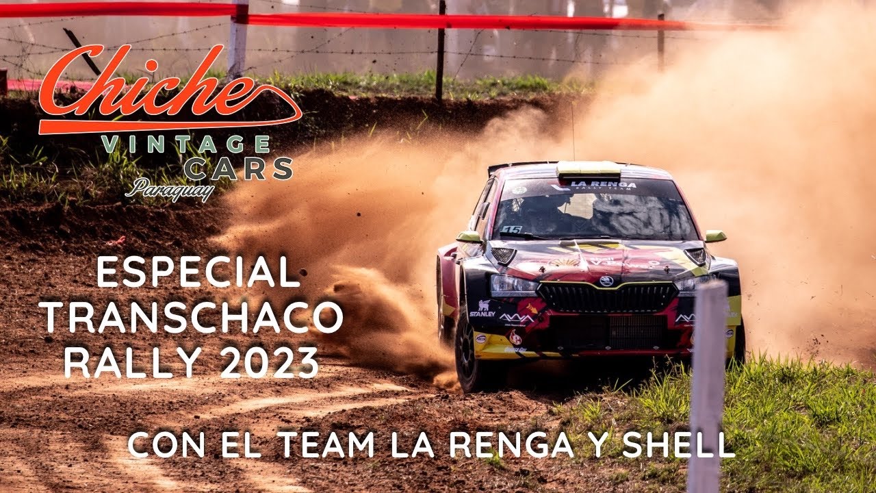 Chiche Vintage Cars - Especial Transchaco Rally 2023 Team La Renga y ...