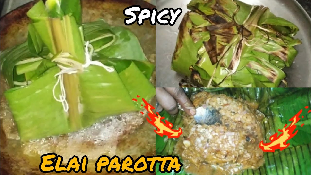Elai parotta😋 | வாழை இலை பரோட்டா | Leaf Parotta |•Selam famous ...