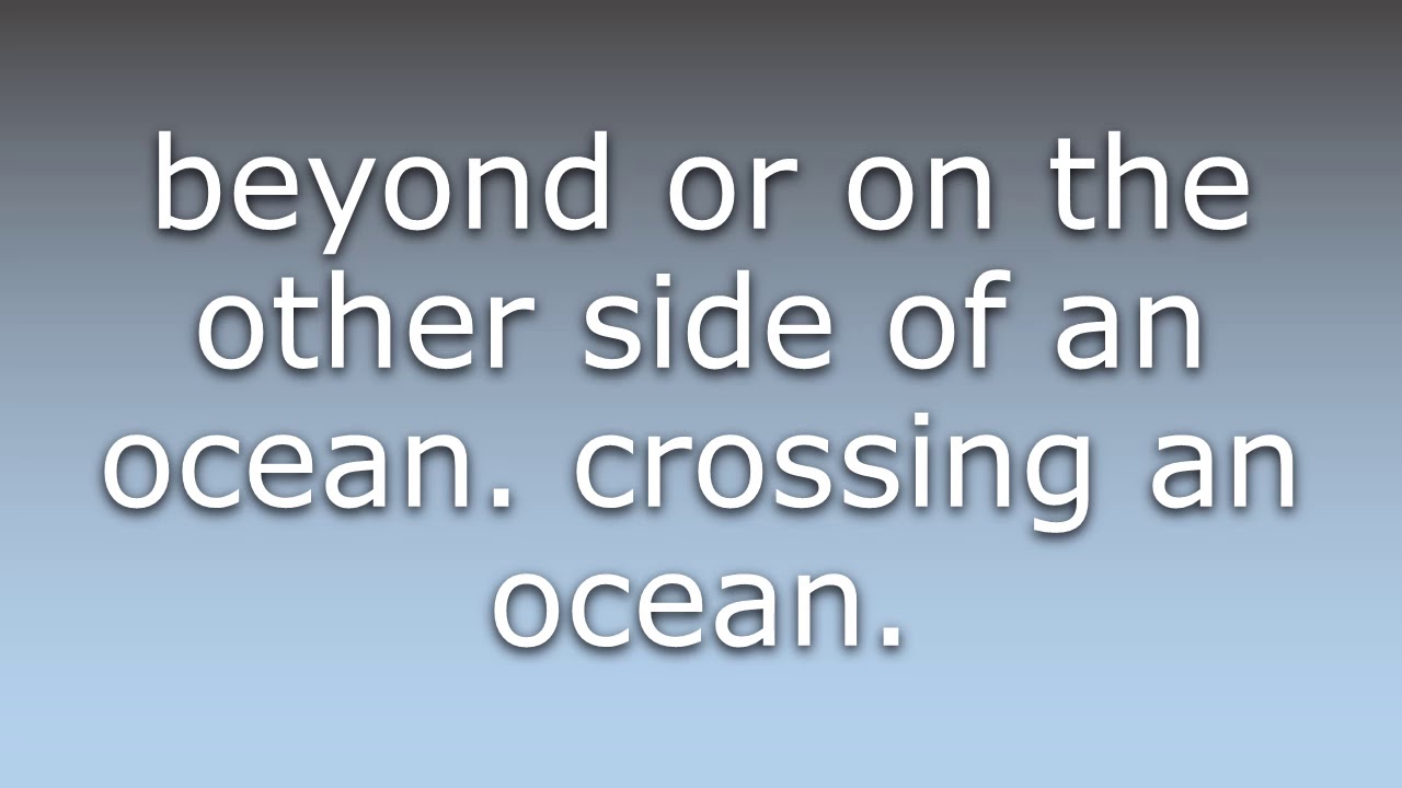 What does Transoceanic mean? - YouTube