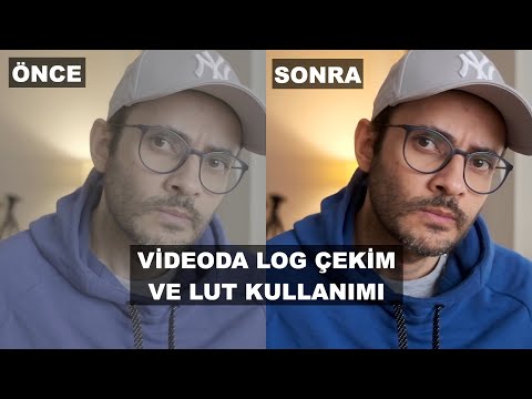 VİDEODA LOG ÇEKİM VE LUT KULLANIMI