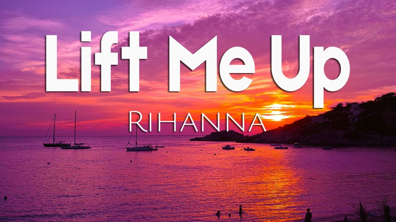 Rihanna - Lift Me Up (Lyrics) - YouTube
