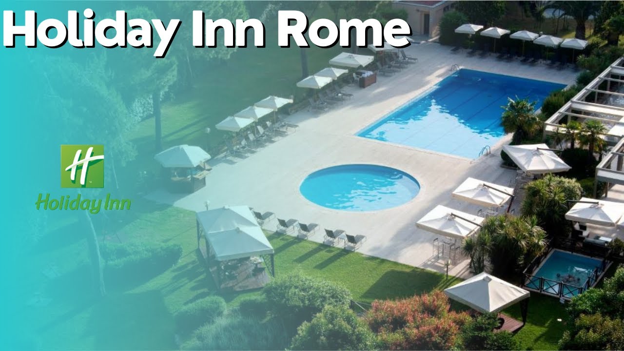 Holiday Inn Rome - YouTube