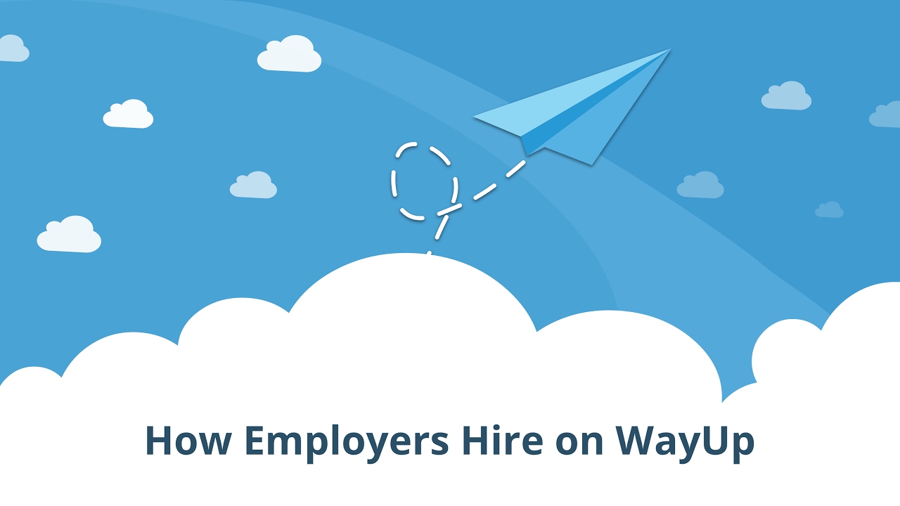 How Employers Hire on WayUp - YouTube