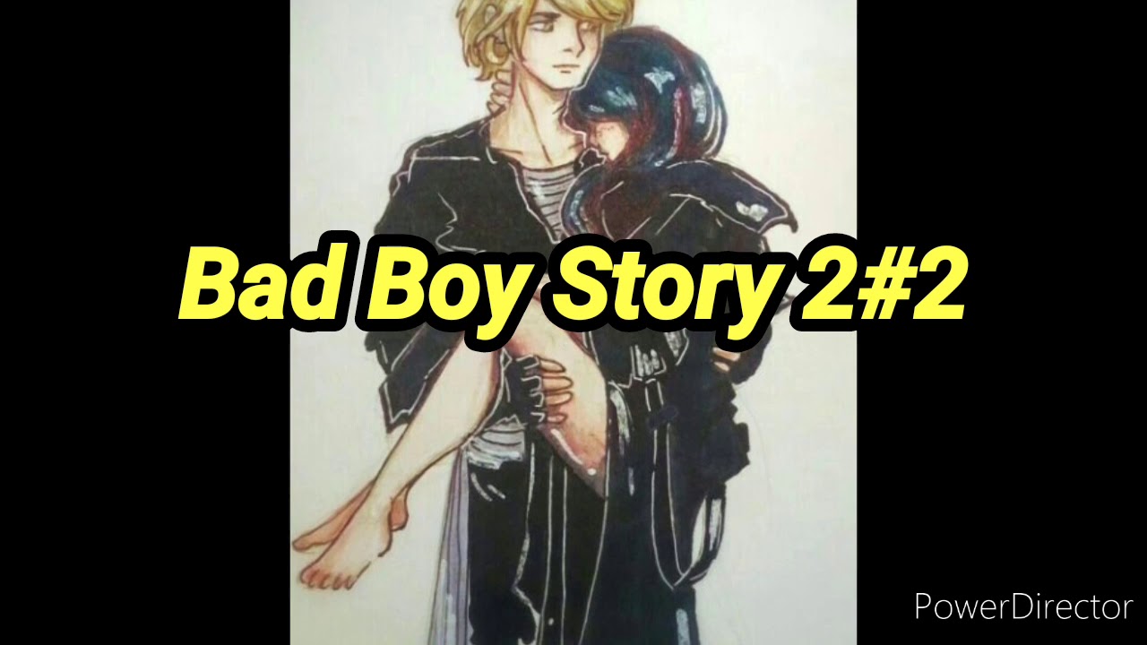 Bad Boy Story 2#2 - YouTube