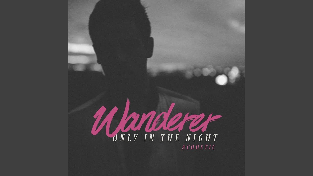 Only in the Night (Acoustic) - YouTube