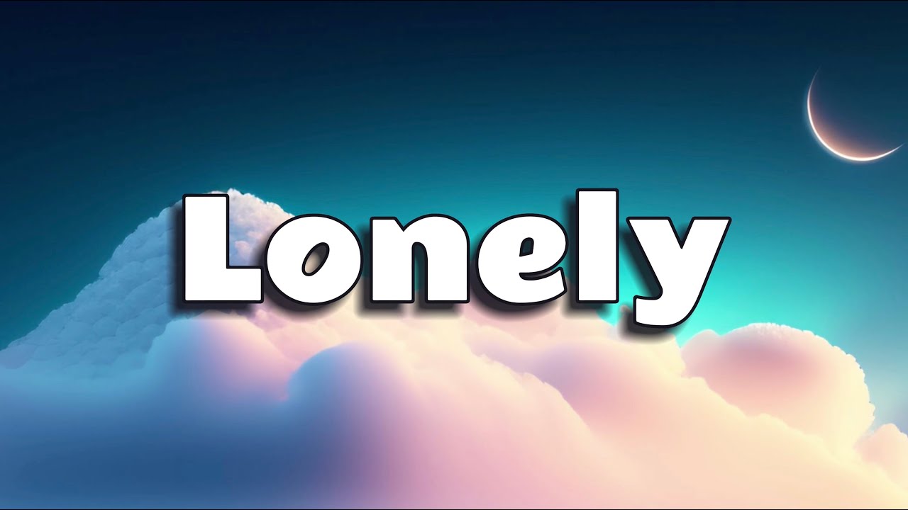 Akon - Lonely (lyrics) - YouTube