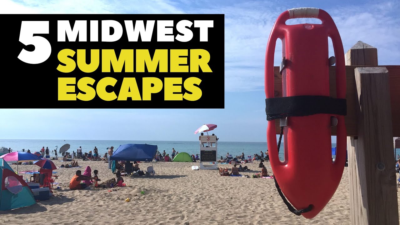 5 Midwest Summer Escapes - EXPLORING THE MIDWEST - YouTube