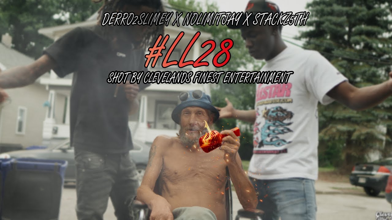#LL28 DERRO2SLIMEY X NOLIMITJAY X STACKZ5TH (Shot by Clevelands Finest ...
