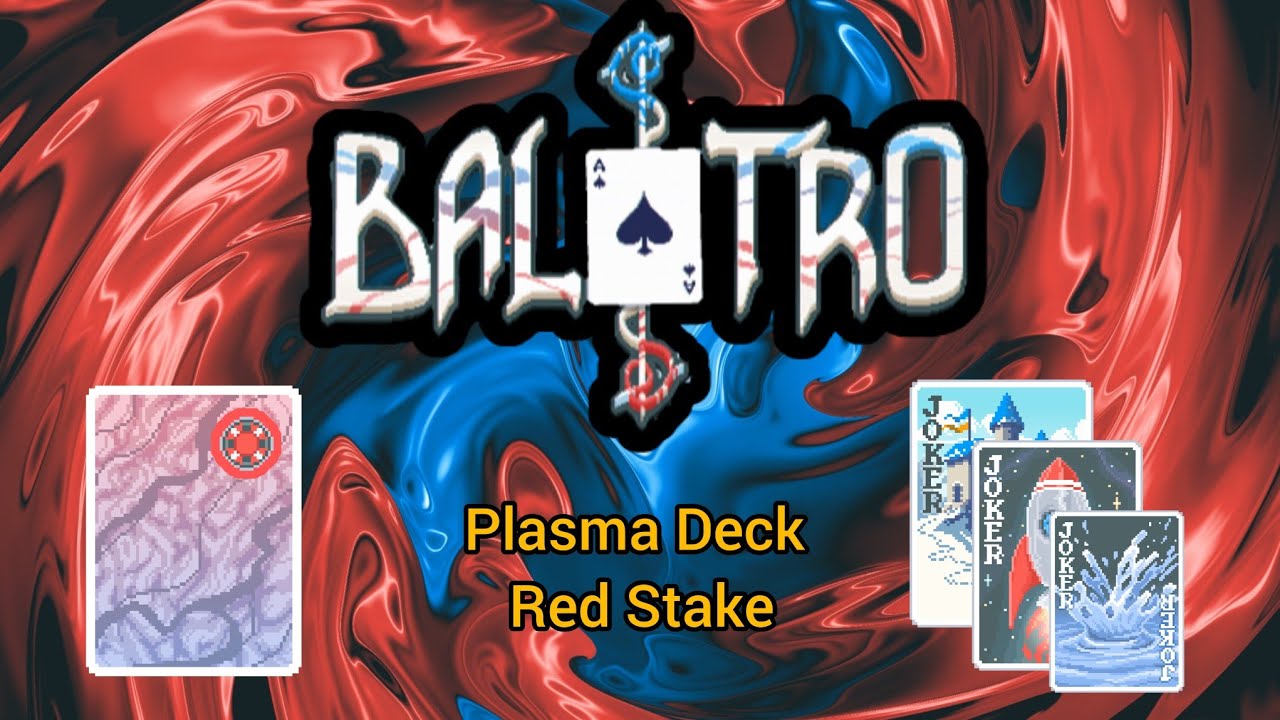 Balatro - Plasma Deck Red Stake Gameplay - YouTube