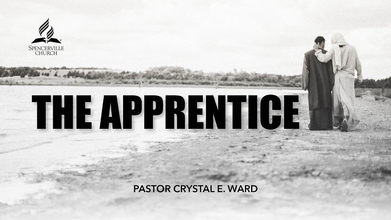 The Apprentice - Pastor Crystal Ward - April 1, 2023 - YouTube