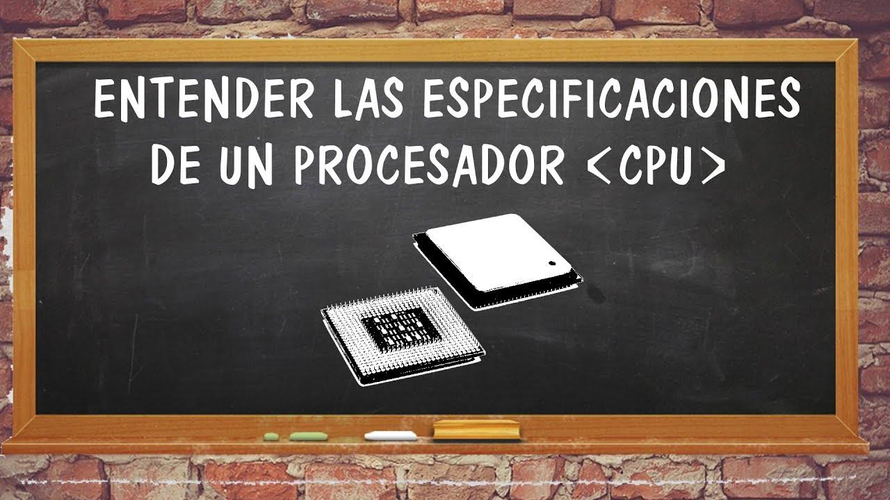 COMO ENTENDER LAS ESPECIFICACIONES DE UN PROCESADOR CPU - YouTube
