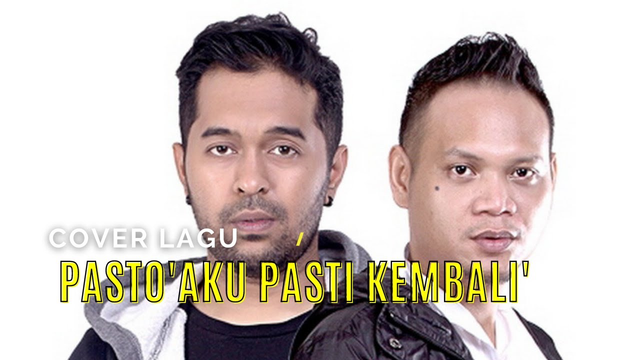 Cover Lagu Pasto 'Aku Pasti Kembali' Masa Masa SMA - YouTube